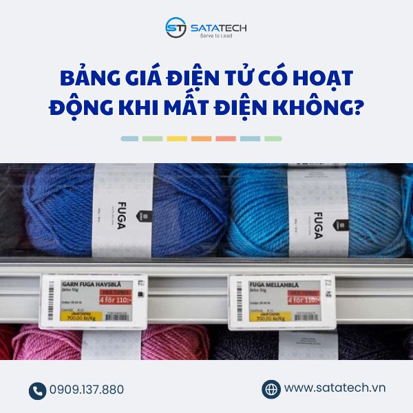 Bảng giá điện tử có hoạt động khi mất điện không? - Satatech